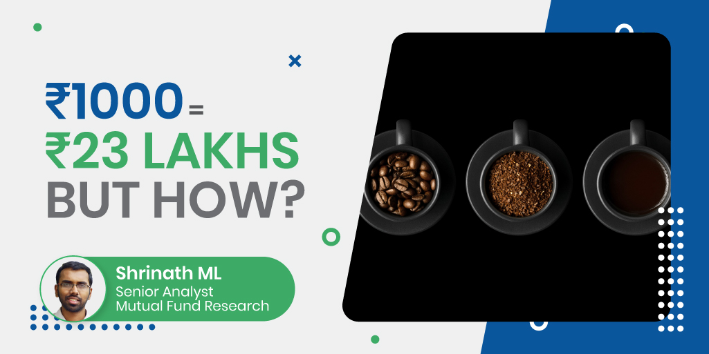 Rs 1000 = Rs 23 lakhs...But How?Insights