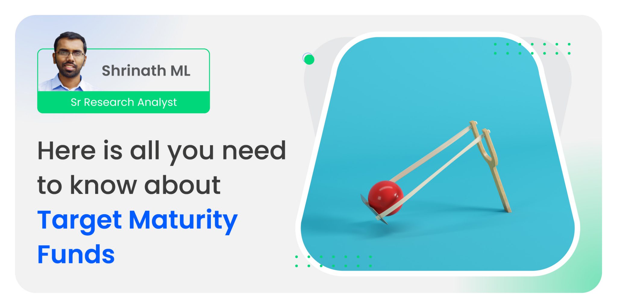 Here is all you need to know about Target Maturity FundsInsights