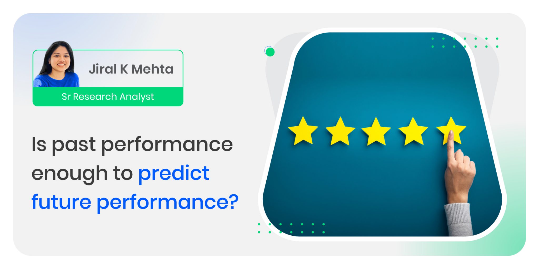 Is past performance enough to predict future performance?Insights